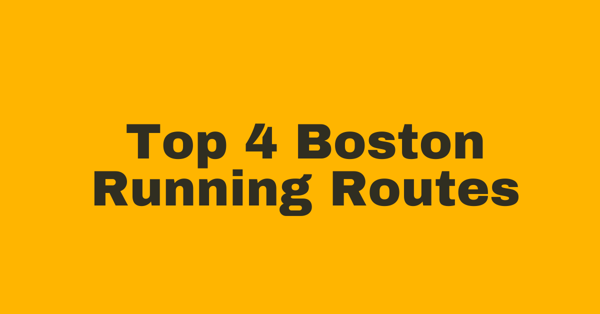 Top 4 Boston Running Routes — Ripple Boston
